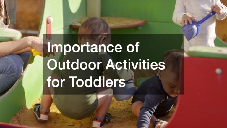 15 Outdoor Activities for Toddlers That Encourage Learning - Natural ...